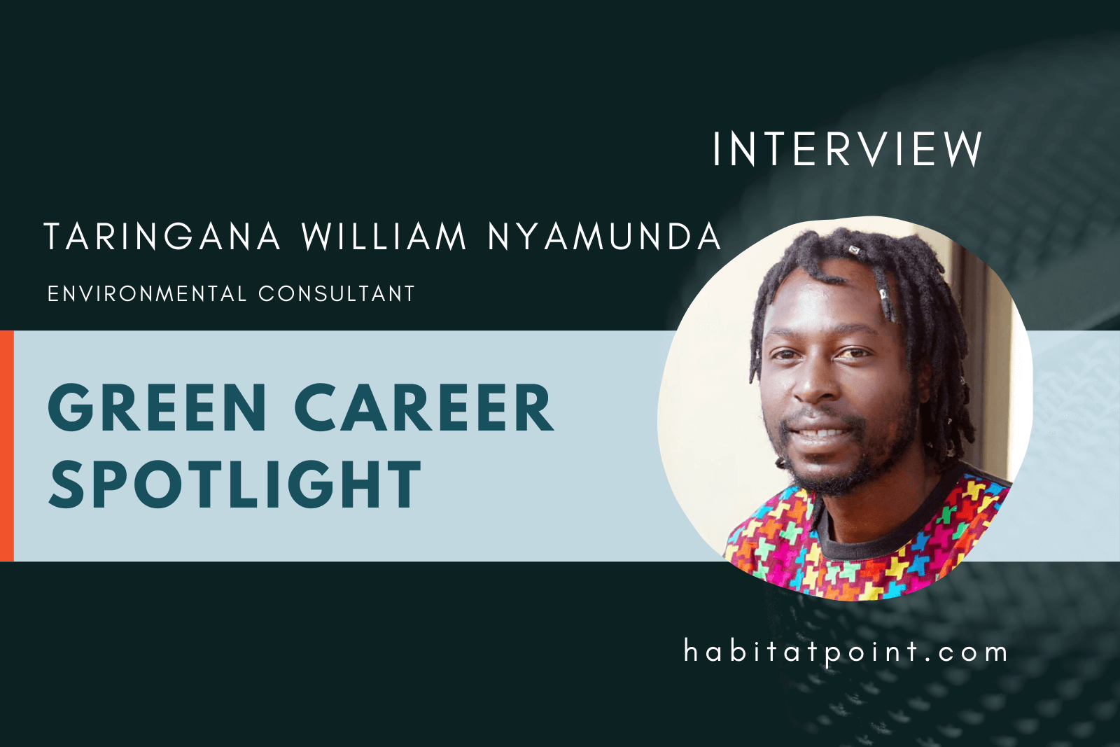 Green career spotlight: Taringana William Nyamunda
